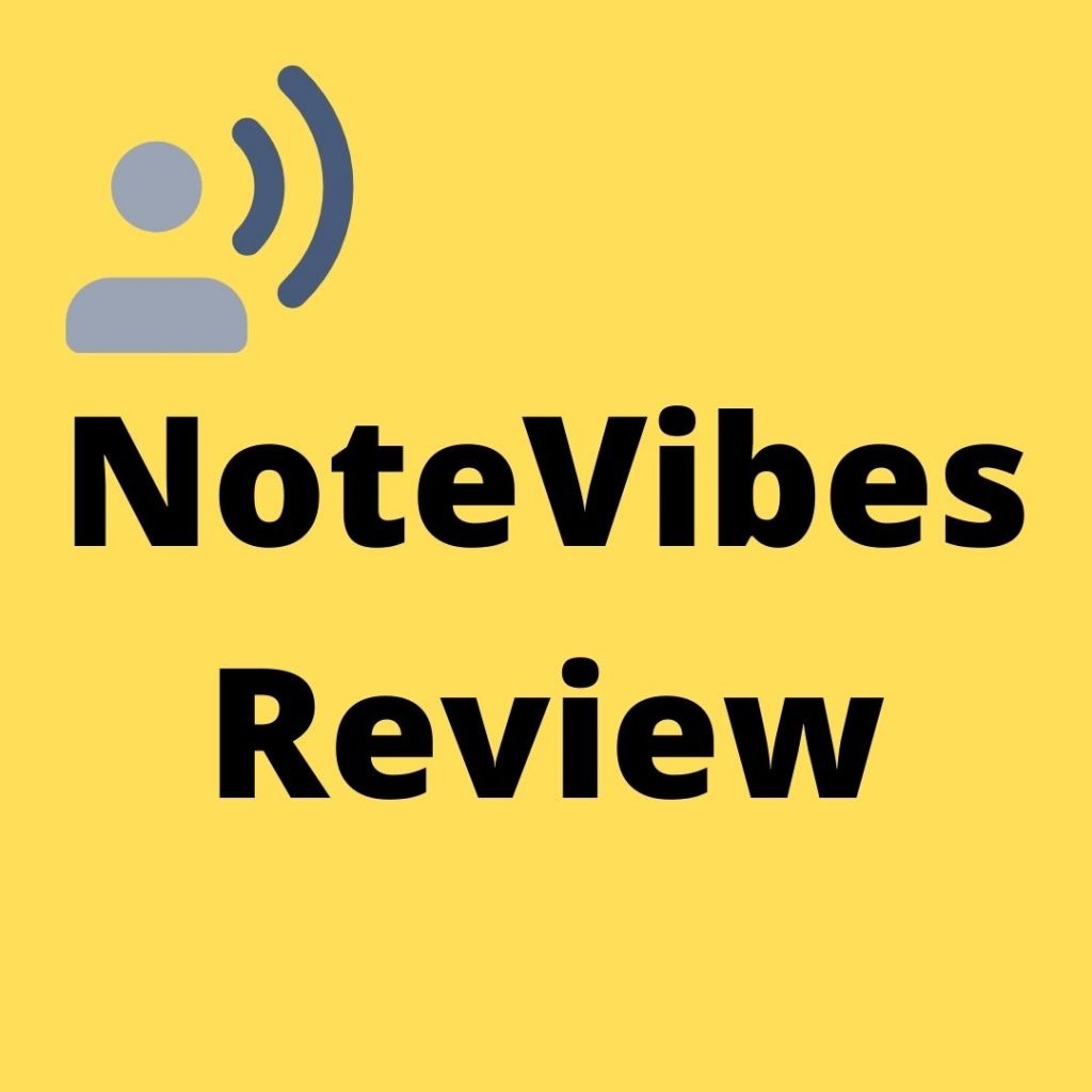 Notevibes Review: Does It Worth It?